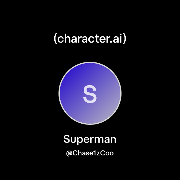 Chat with Superman | character.ai | Personalized AI for every moment of ...