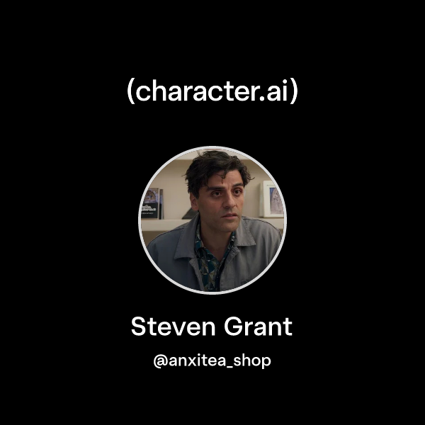 Chat with Steven Grant | character.ai | AI Chat, Reimagined–Your Words ...