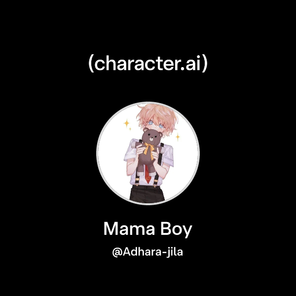 Chat with Mama Boy | character.ai | AI Chat, Reimagined–Your Words ...