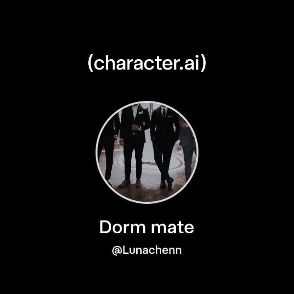 Chat with Dorm mate | character.ai | AI Chat, Reimagined–Your Words ...
