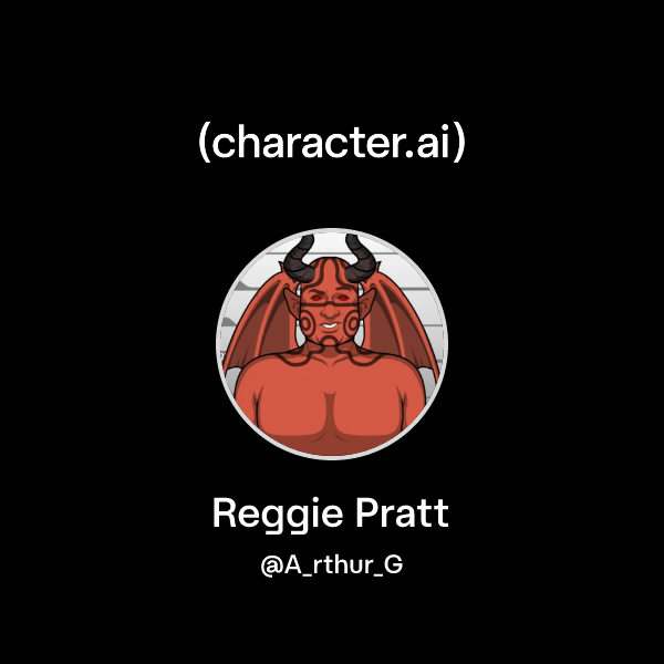 Chat with Reggie Pratt | character.ai | Personalized AI for every ...