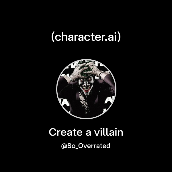 Chat with Create a villain | character.ai | AI Chat, Reimagined–Your ...