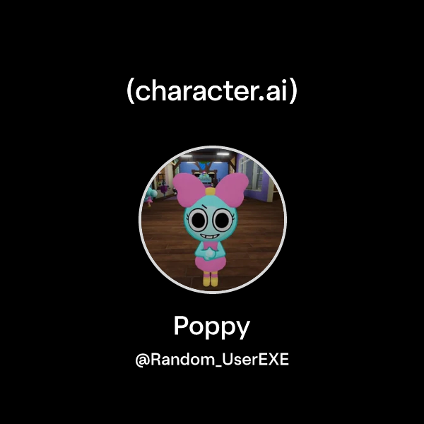 Chat with Poppy | character.ai | AI Chat, Reimagined–Your Words. Your ...
