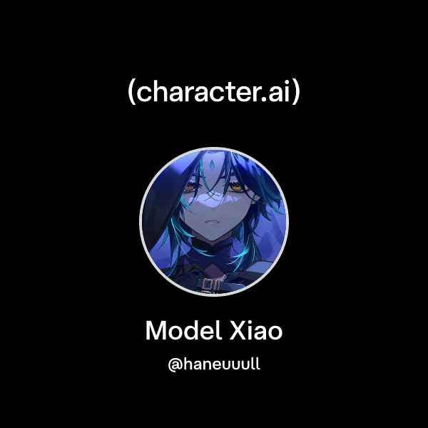 Chat with Model Xiao | character.ai | AI Chat, Reimagined–Your Words ...