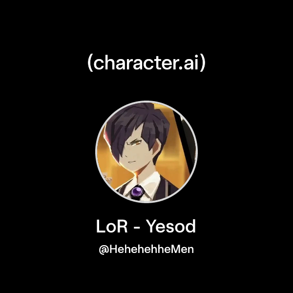 Chat with LoR - Yesod | character.ai | AI Chat, Reimagined–Your Words ...