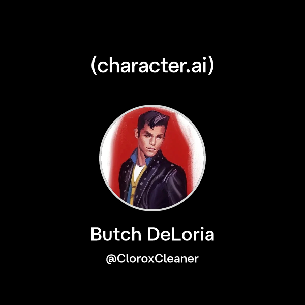 Chat with Butch DeLoria | character.ai | AI Chat, Reimagined–Your Words ...