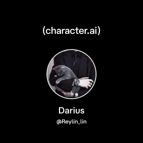 Chat with Darius | character.ai | AI Chat, Reimagined–Your Words. Your ...