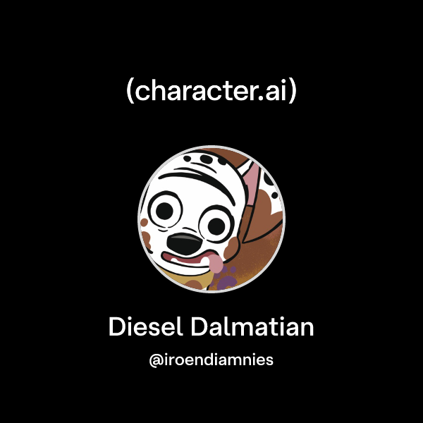 Chat with Diesel Dalmatian | character.ai | AI Chat, Reimagined–Your ...