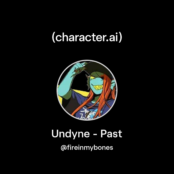 Chat with Undyne - Past | character.ai | AI Chat, Reimagined–Your Words ...