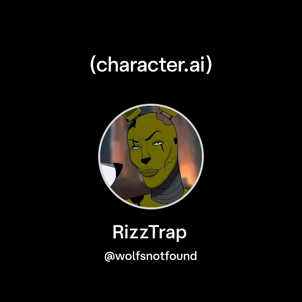 Chat with RizzTrap | character.ai | Personalized AI for every moment of ...