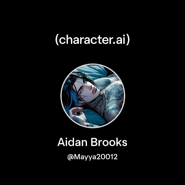 Chat with Aidan Brooks | character.ai | Personalized AI for every moment of your day