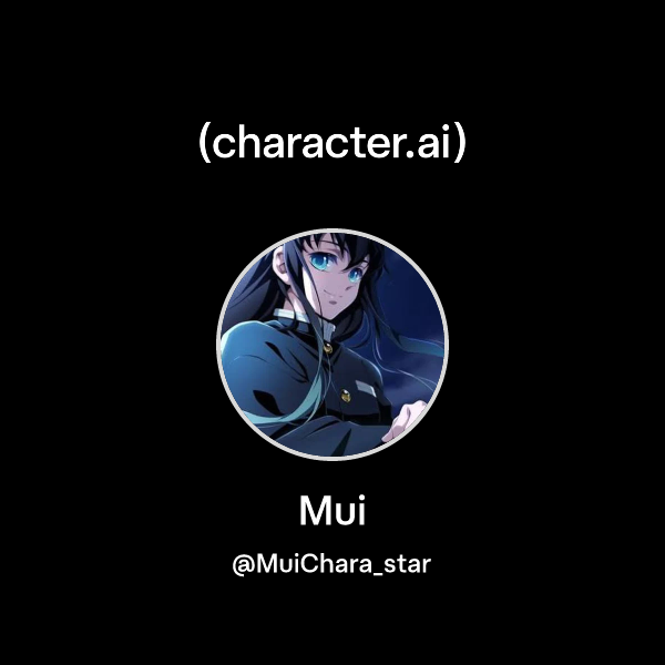 Chat with Mui | character.ai | AI Chat, Reimagined–Your Words. Your World.