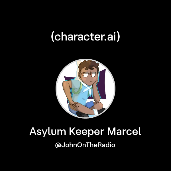 Chat with Asylum Keeper Marcel | character.ai | AI Chat, Reimagined ...