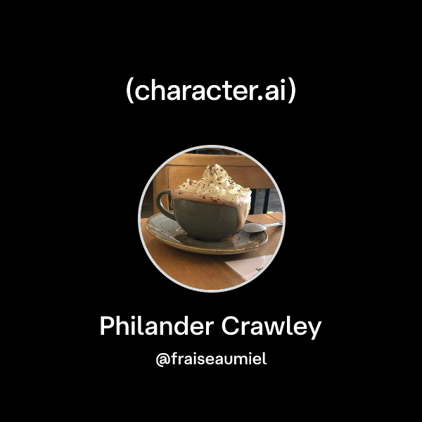 Chat with Philander Crawley | character.ai | AI Chat, Reimagined–Your ...