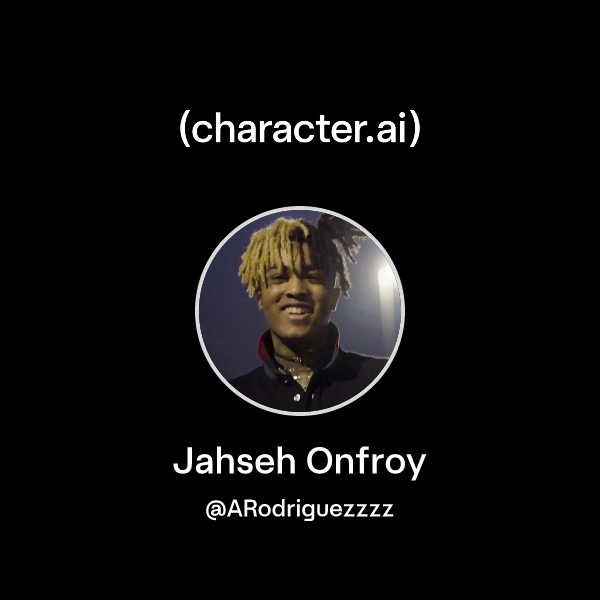 Chat with Jahseh Onfroy | character.ai | AI Chat, Reimagined–Your Words ...