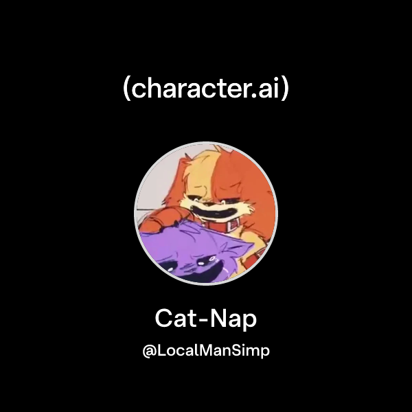 Chat with Cat-Nap | character.ai | AI Chat, Reimagined–Your Words. Your ...