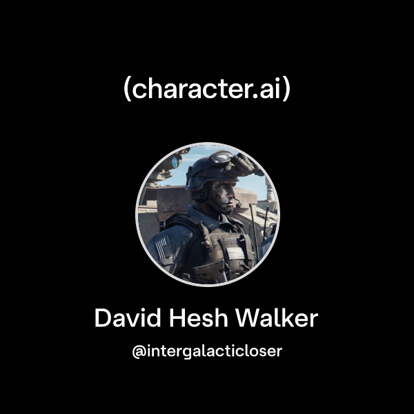 Chat with David Hesh Walker | character.ai | Personalized AI for every ...