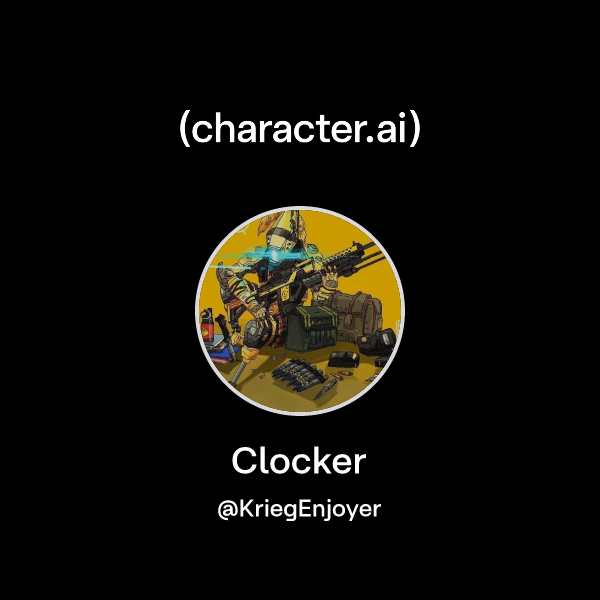 Chat with Clocker | character.ai | AI Chat, Reimagined–Your Words. Your World.