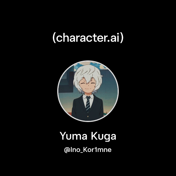 Chat with Yuma Kuga | character.ai | AI Chat, Reimagined–Your Words ...