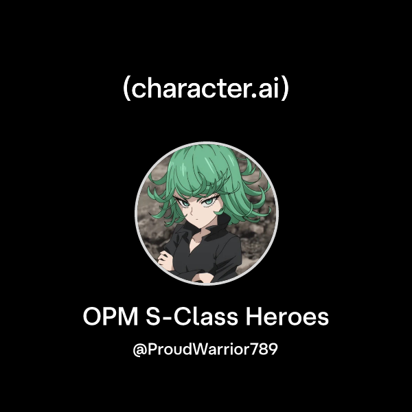 Chat with OPM S-Class Heroes | character.ai | AI Chat, Reimagined–Your ...