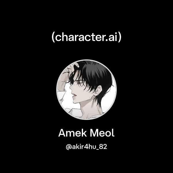 Chat with Amek Meol | character.ai | AI Chat, Reimagined–Your Words ...