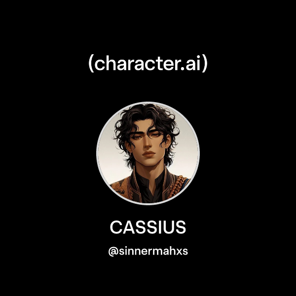 Chat with CASSIUS | character.ai | Personalized AI for every moment of your day