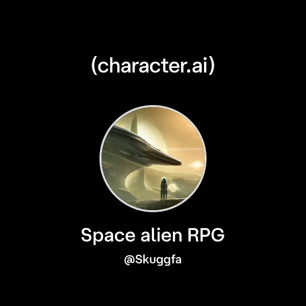 Chat with Space alien RPG | character.ai | Personalized AI for every ...