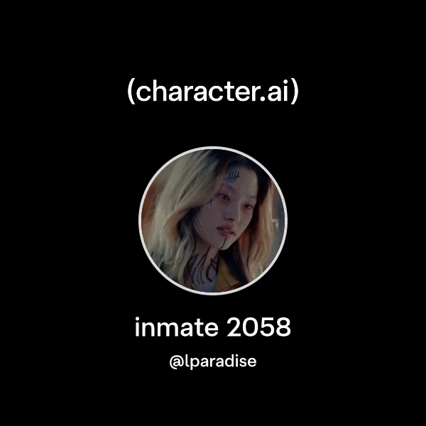 Chat with inmate 2058 | character.ai | AI Chat, Reimagined–Your Words. Your World.