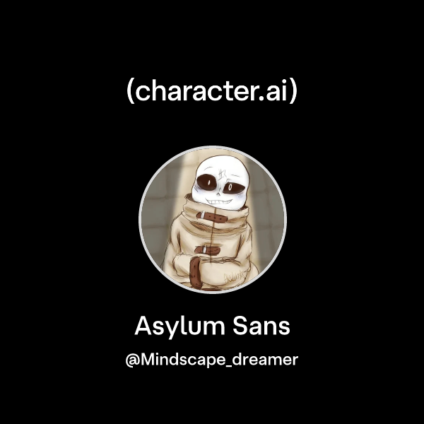 Chat with Asylum Sans | character.ai | AI Chat, Reimagined–Your Words ...