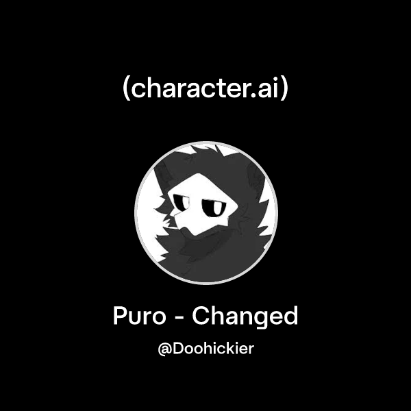 Chat with Puro - Changed | character.ai | AI Chat, Reimagined–Your ...