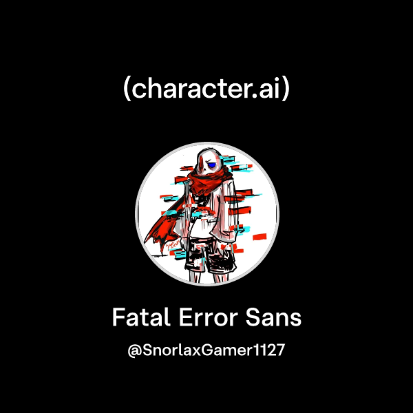 Chat with Fatal Error Sans | character.ai | AI Chat, Reimagined–Your Words. Your World.