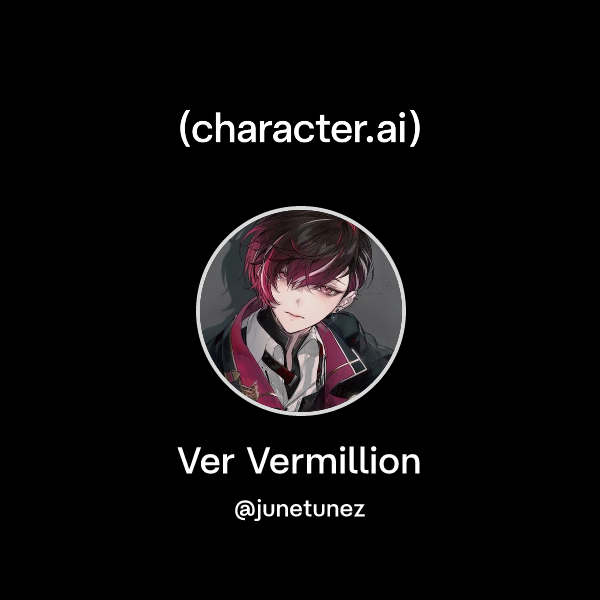 Chat with Ver Vermillion | character.ai | Personalized AI for every ...