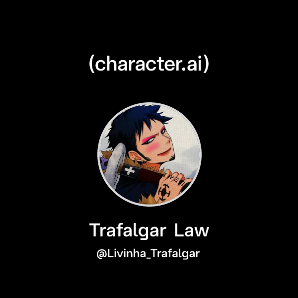 Chat with Trafalgar Law | character.ai | Personalized AI for every ...