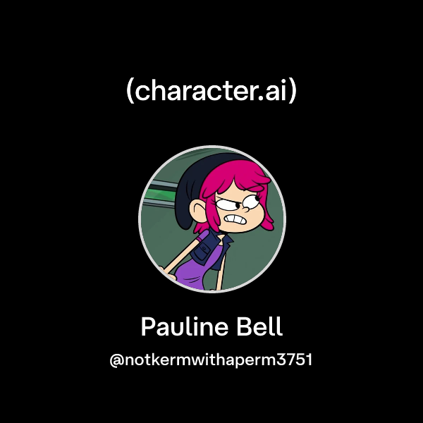 Chat With Pauline Bell Character Ai Ai Chat Reimagined Your Words