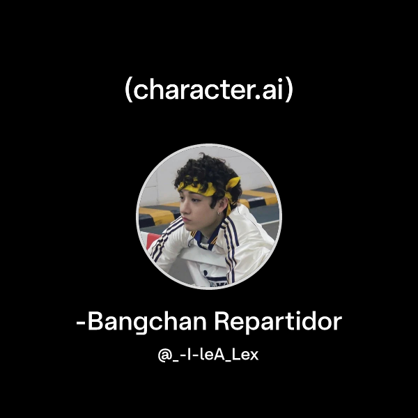 Chat with -Bangchan Repartidor | character.ai | AI Chat, Reimagined ...
