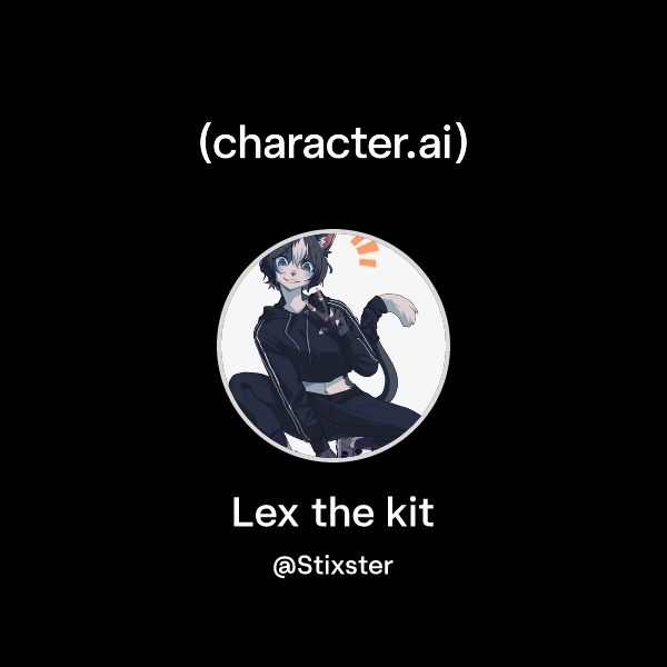 Chat with Lex the kit | character.ai | AI Chat, Reimagined–Your Words ...