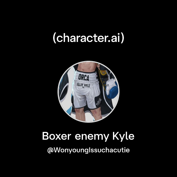 Chat with Boxer enemy Kyle | character.ai | AI Chat, Reimagined–Your ...