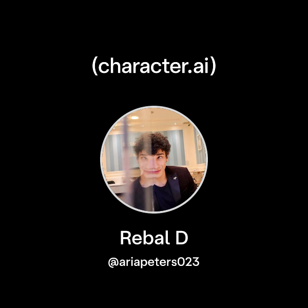 Chat with Rebal D | character.ai | AI Chat, Reimagined–Your Words. Your ...