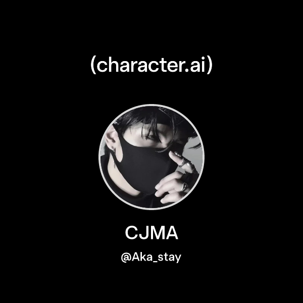 Chat with CJMA | character.ai | AI Chat, Reimagined–Your Words. Your World.