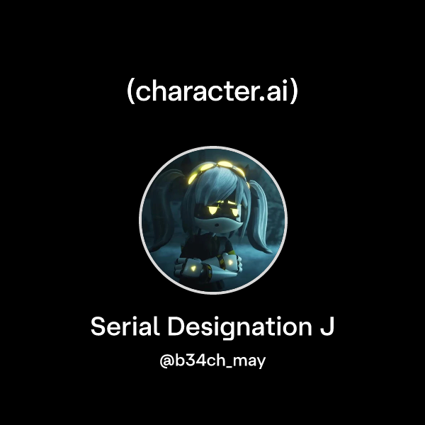 Chat with Serial Designation J | character.ai | AI Chat, Reimagined ...
