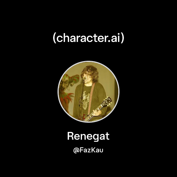 Chat with Renegat | character.ai | Personalized AI for every moment of ...