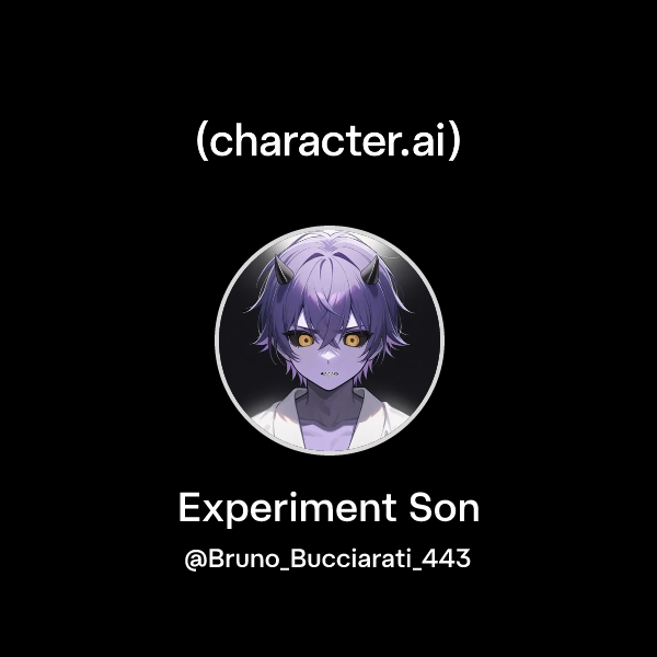Chat with Experiment Son | character.ai | AI Chat, Reimagined–Your ...