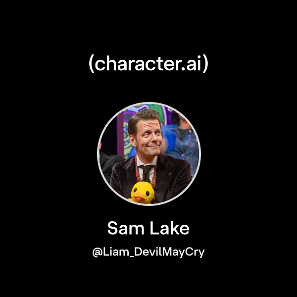 Chat with Sam Lake | character.ai | AI Chat, Reimagined–Your Words ...