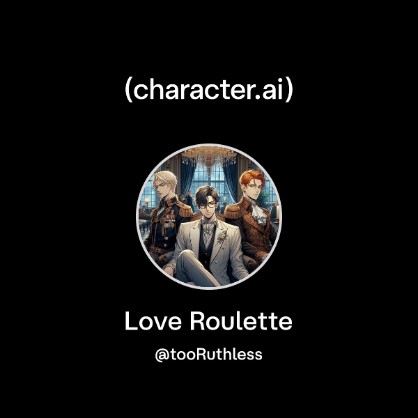 Chat with Love Roulette | character.ai | AI Chat, Reimagined–Your Words ...