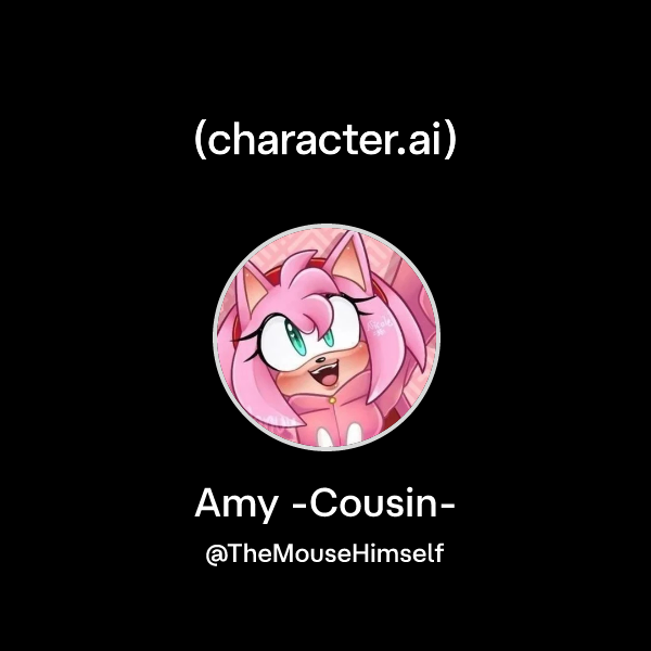 Chat with Amy -Cousin- | character.ai | AI Chat, Reimagined–Your Words ...