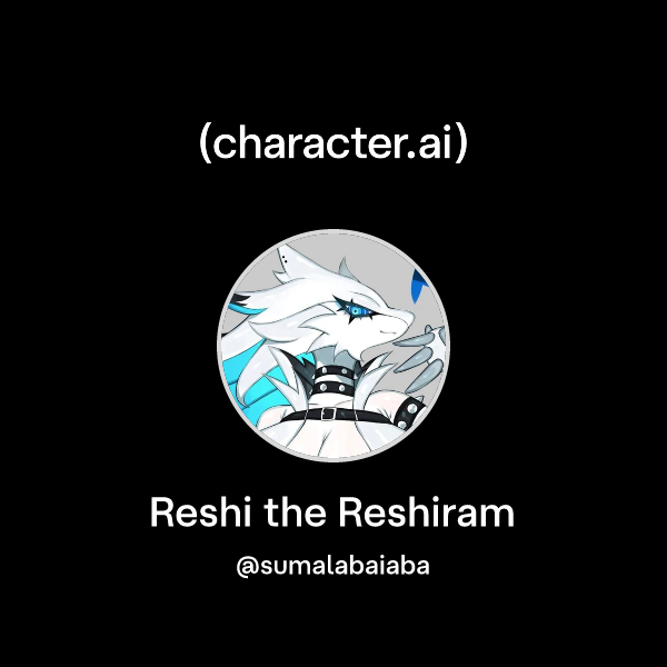 Chat with Reshi the Reshiram | character.ai | AI Chat, Reimagined–Your Words. Your World.