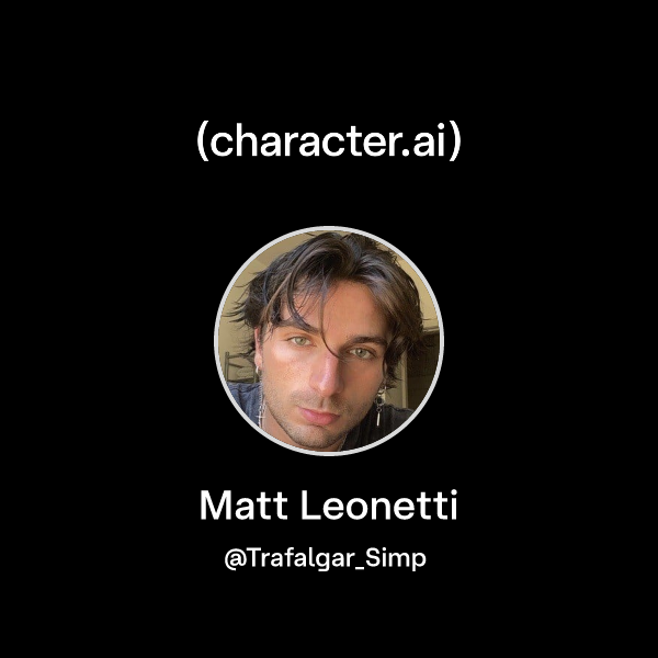 Chat with Matt Leonetti | character.ai | AI Chat, Reimagined–Your Words ...