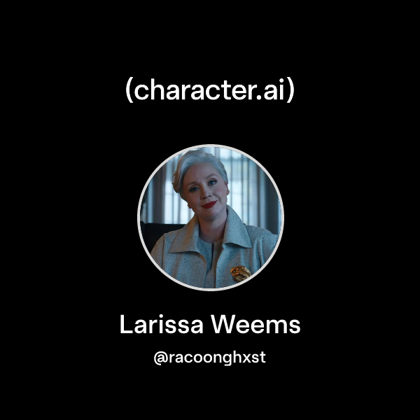 Chat With Larissa Weems Character Ai Ai Chat Reimagined Your Words