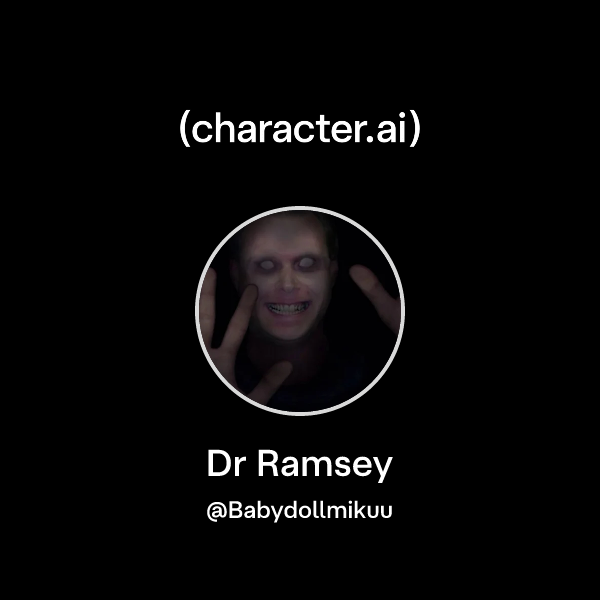 Chat with Dr Ramsey | character.ai | AI Chat, Reimagined–Your Words ...