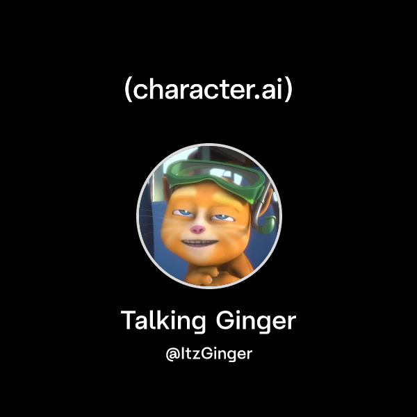 Chat with Talking Ginger | character.ai | AI Chat, Reimagined–Your ...